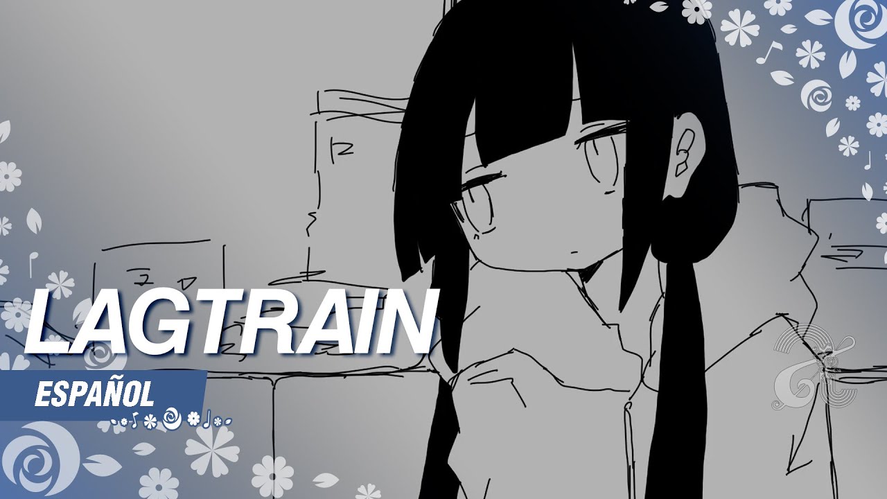 Lagtrain Cover en español | inabakumori - YouTube