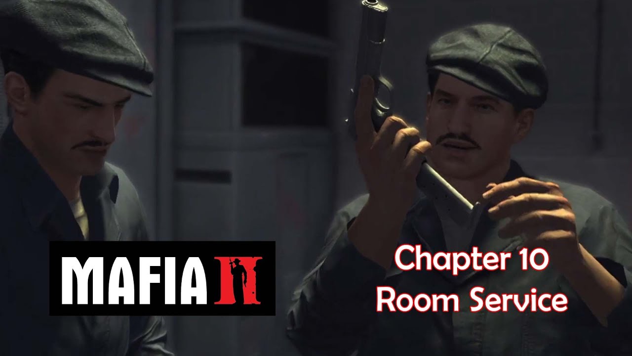 Mafia II Chapter 10 Room Service - YouTube