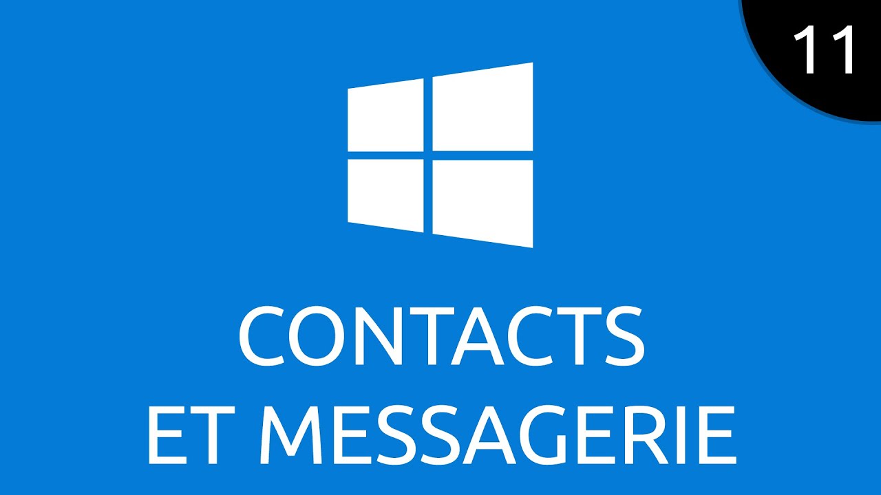 Windows #11 - contacts et messagerie - YouTube