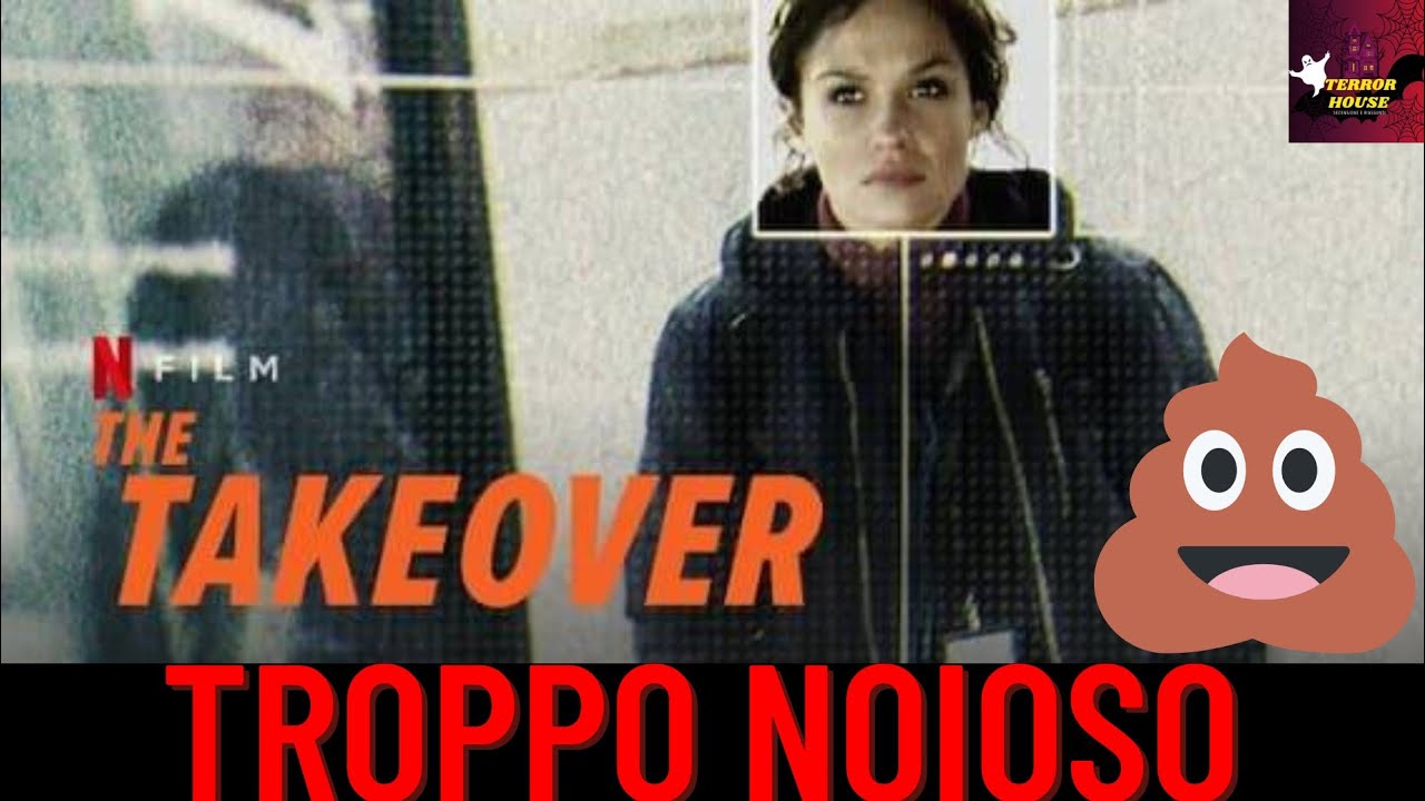 Recensione Film - The takeover (2022) [Originale NETFLIX] - YouTube