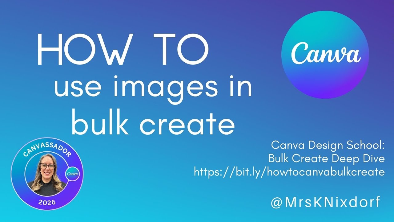 Bulk Create with Images In Canva - YouTube
