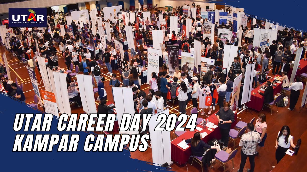 UTAR Career Day 2024 at Kampar Campus - YouTube