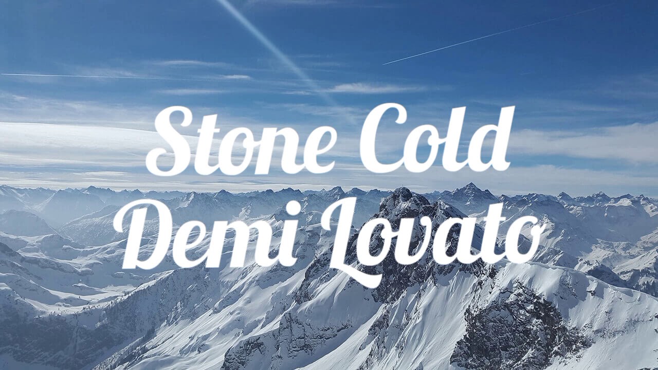 Stone Cold-Demi Lovato (lyrics) by Lyrics Of Your Music - YouTube