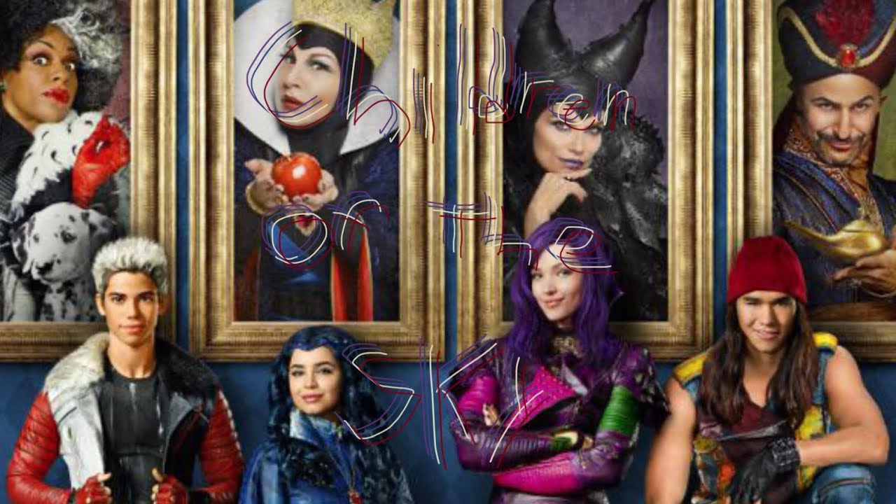 Descendants Children of the sky (request) - YouTube