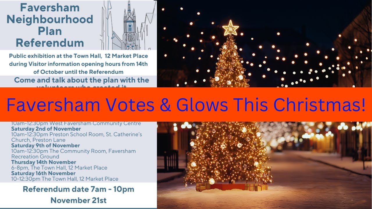 Faversham’s Year-End Buzz: Big Decisions & Festive Fun! - YouTube