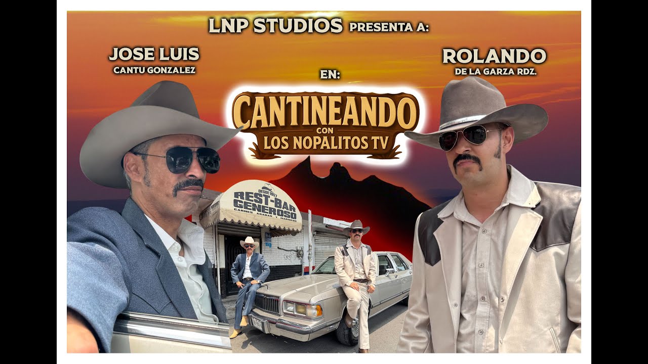 INTRO oficial CANTINEANDO con Los Nopalitos TV - YouTube