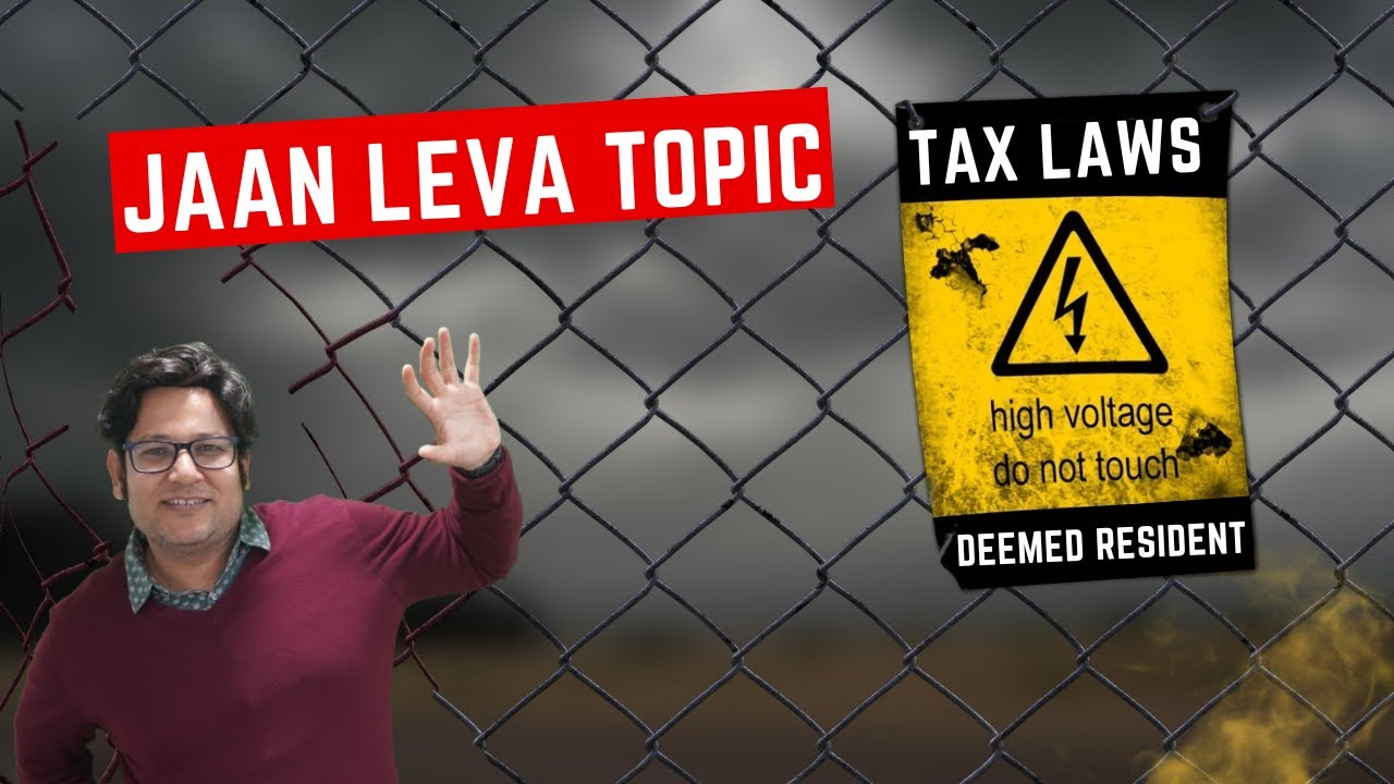 Deemed Resident | Tax Laws | December 23 Exams | CS Executive - YouTube