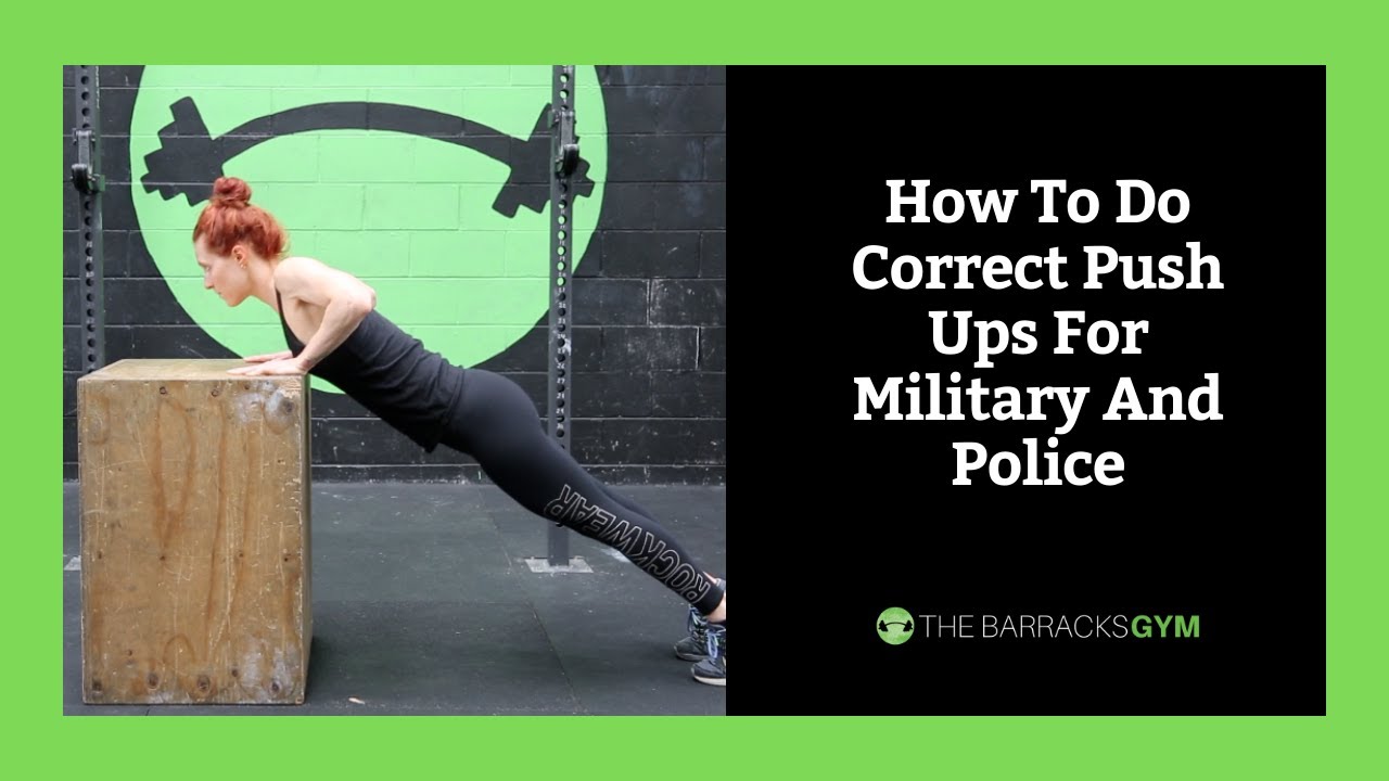 How To Do Correct Push Ups For Military And Police - YouTube