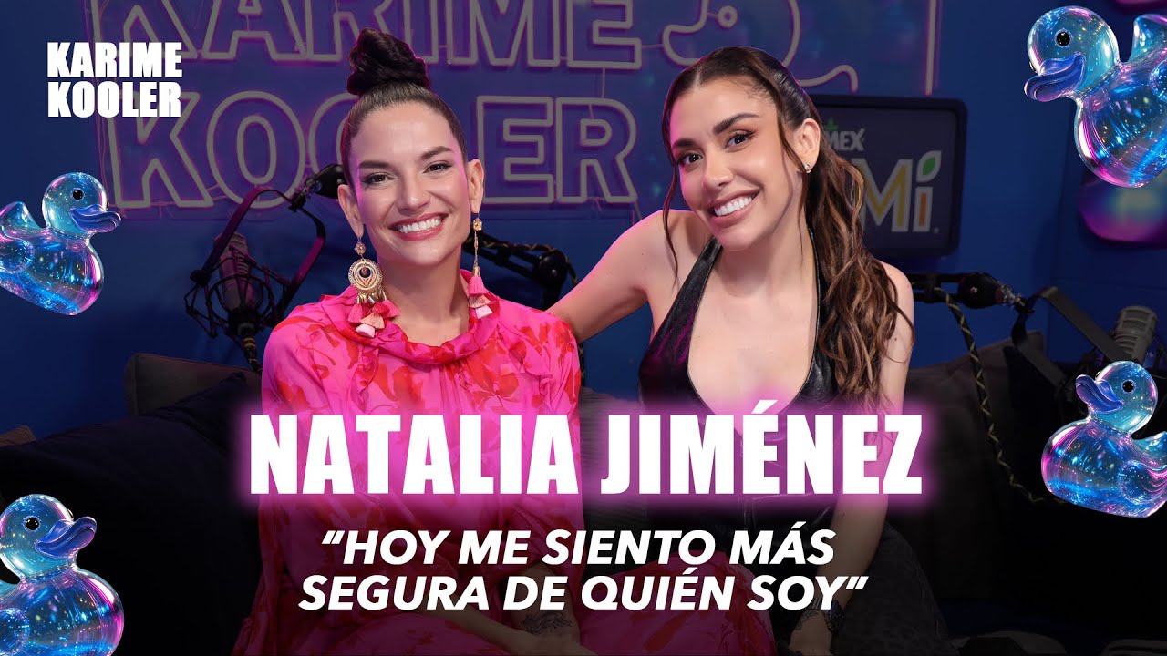 Natalia Jiménez con Karime Pindter | Karime Kooler - YouTube Music