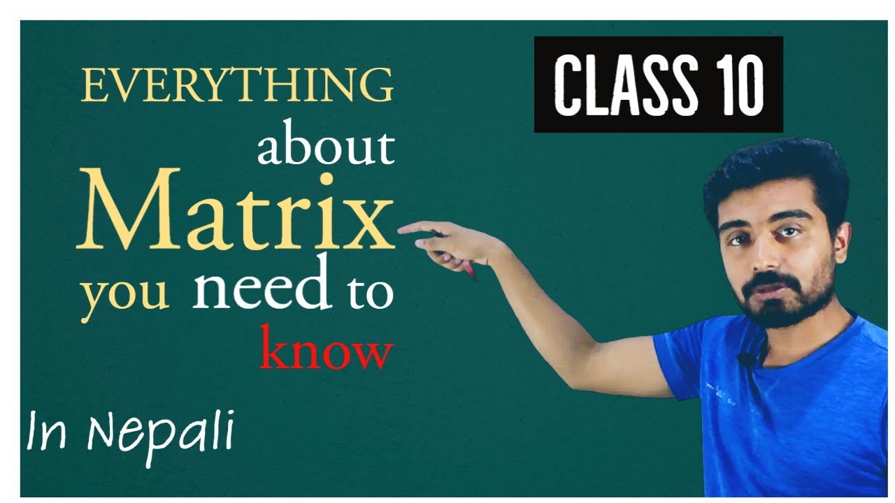 Class 10 Matrix In Nepali Class 10 Optional Math Part 1 Youtube