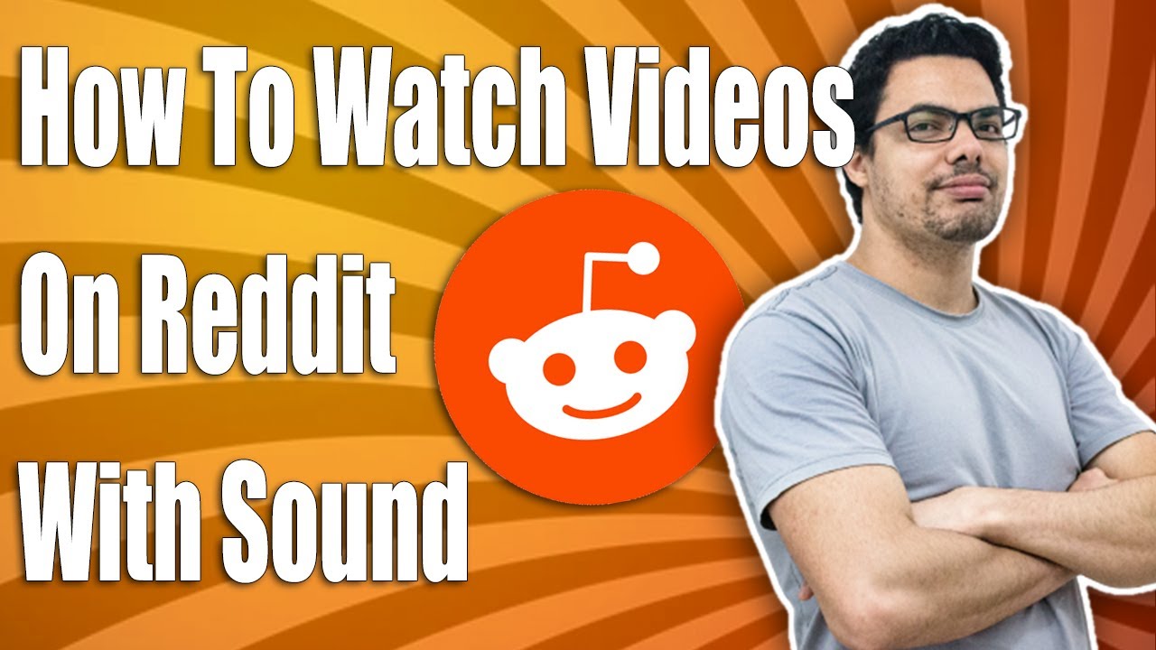 How To Watch Videos On Reddit With Sound - YouTube