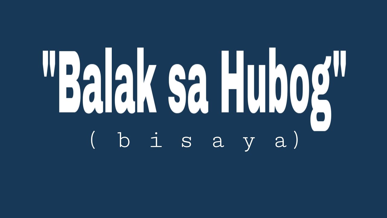 Balak sa Hubog (bisaya) #shorts - YouTube