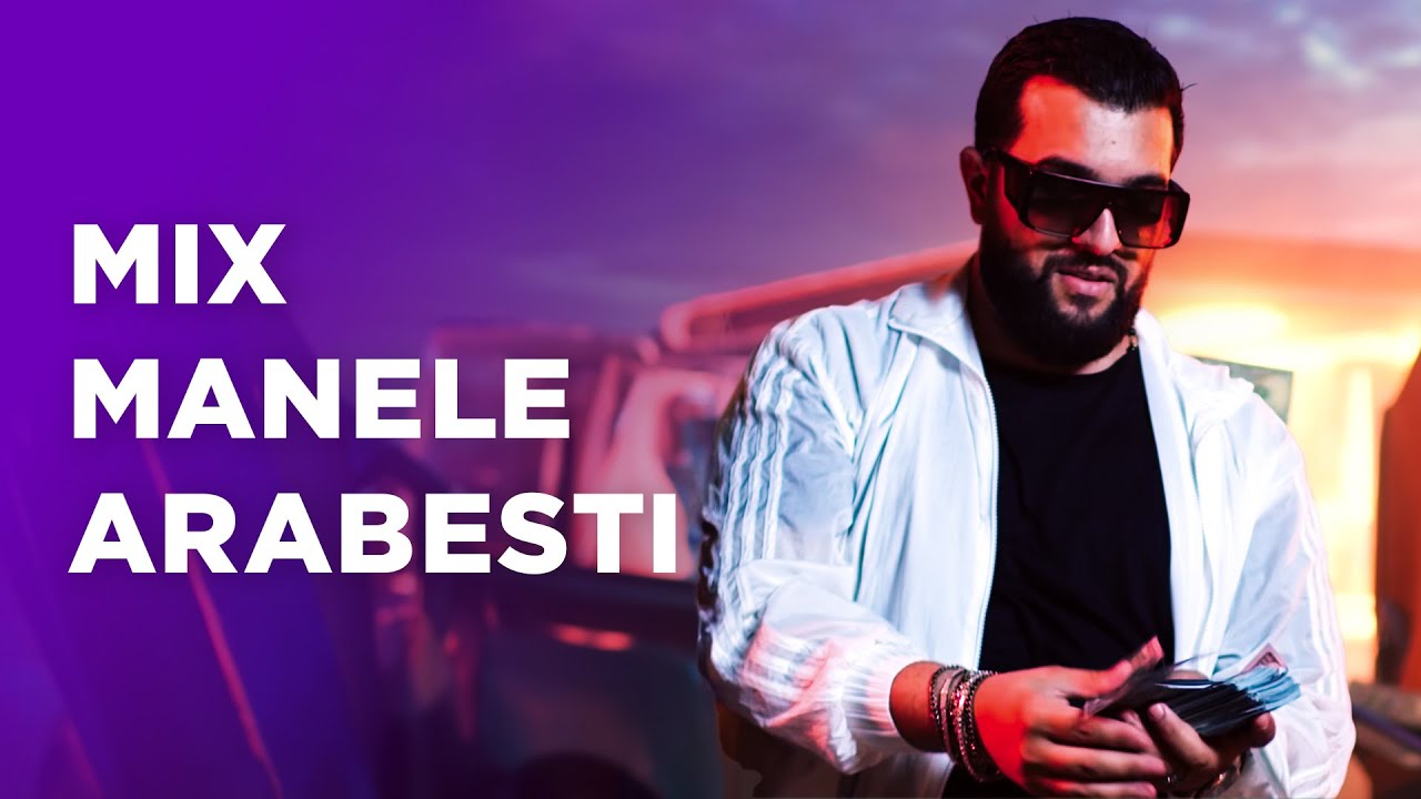Mix Manele Arabesti 💎🐪 Tzanca Uraganu - Burj Khalifa - Manele de Top ...