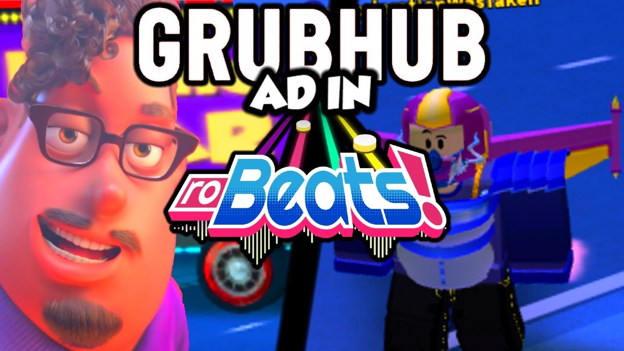 Grubhub Ad In RoBeats - YouTube