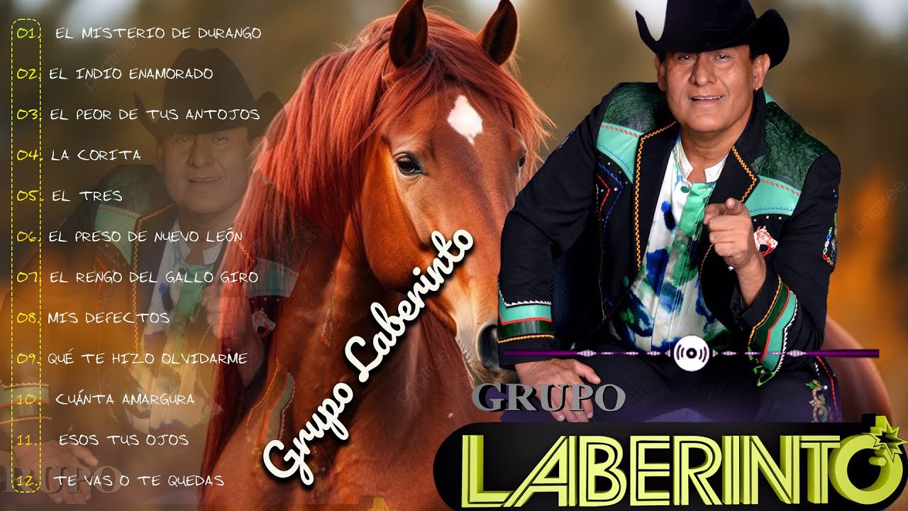 Mix De Puros Corridos De Grupo Laberinto - Laberinto Exitos Sus Mejores ...