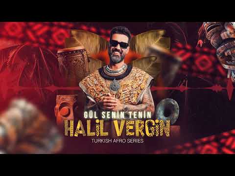 Halil Vergin ⭕️ Gül Senin Tenin