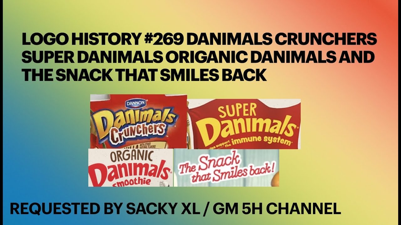Logo History #269 Danimals Crunchers Super Danimals Origanic Danimals ...