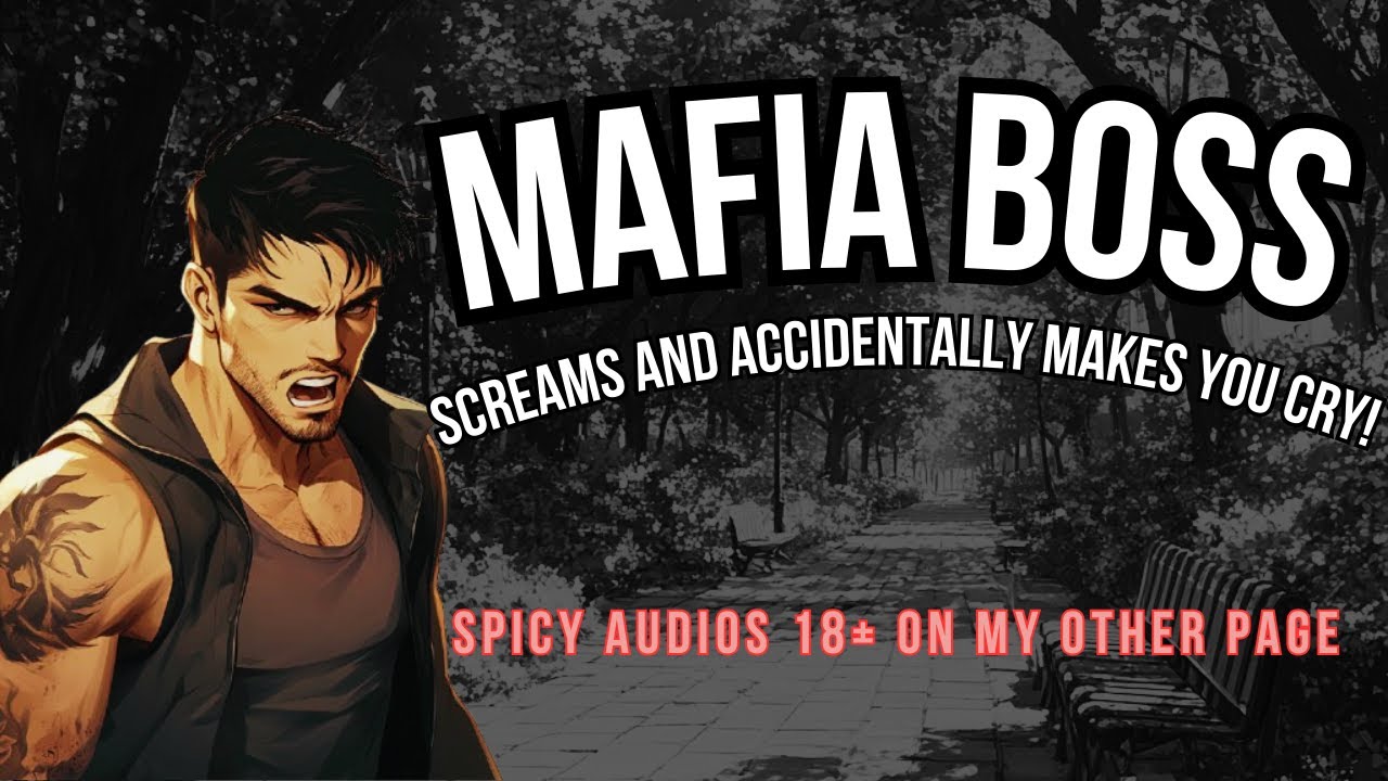 Millionaire Mafia Boss Screams and Accidentally Makes You Cry! ASMR ...