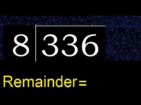 Divide 336 by 8 , remainder . Division with 1 Digit Divisors . How to ...
