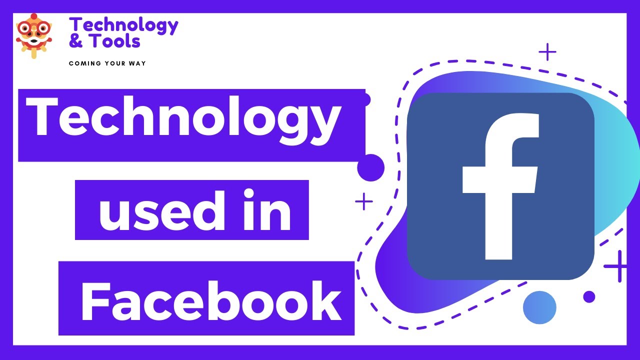 Technology used in FaceBook | Stack Review | FaceBook Technology Stack ...