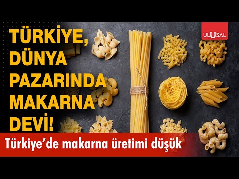 Türkiye, dünya pazarında makarna devi!