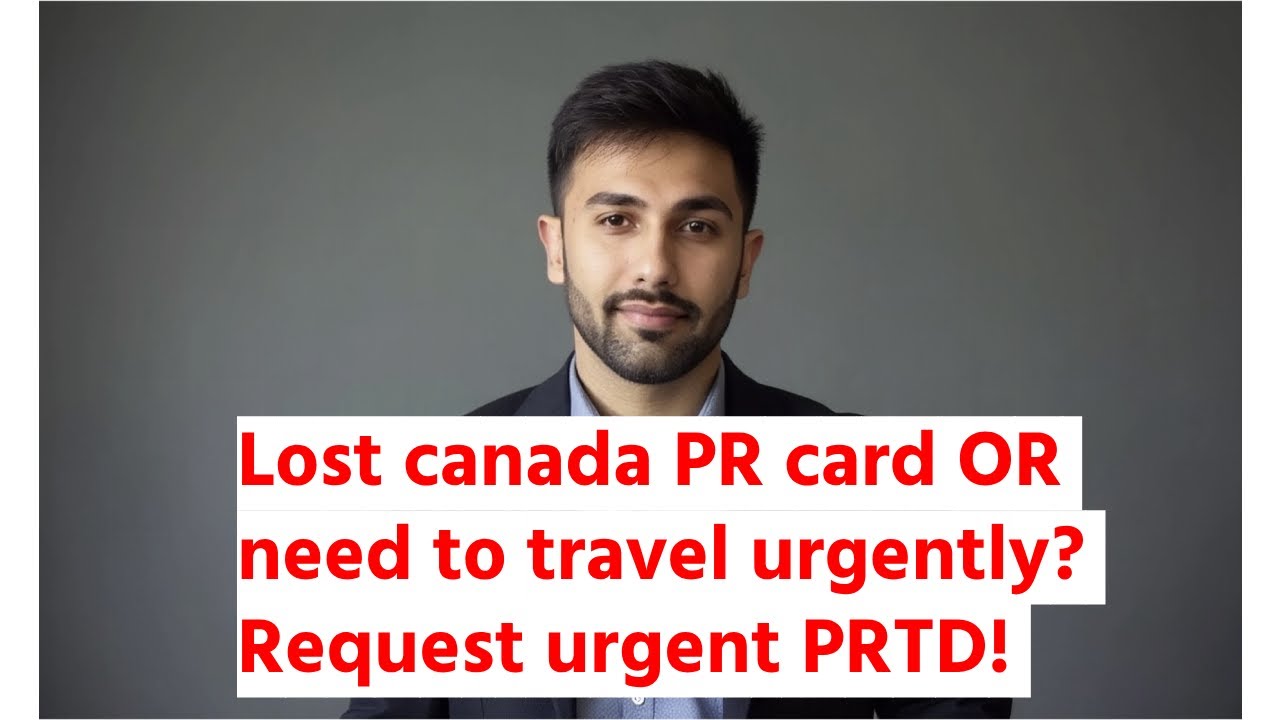 Canada PRTD urgent Processing in 3 days - PR CARD LOST CANADA ...