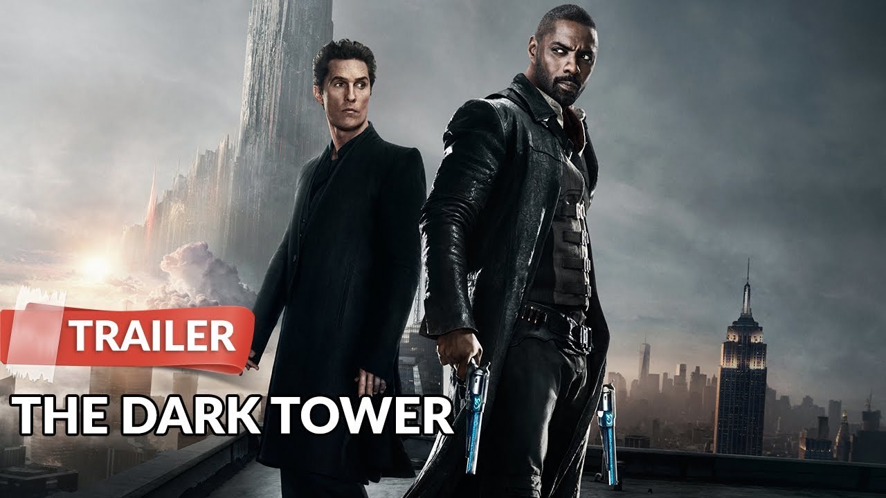 The Dark Tower (2017) Trailer HD | Idris Elba | Matthew McConaughey - YouTube