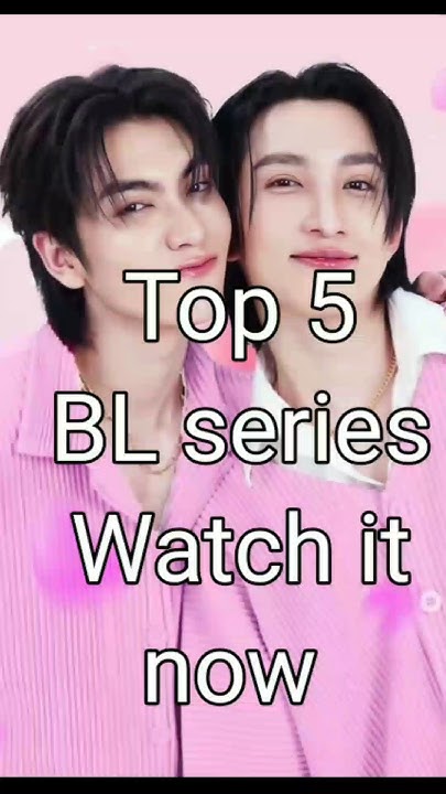 top 5 BL series ️#thaiblseries #bldrama #blfan #youtube - YouTube