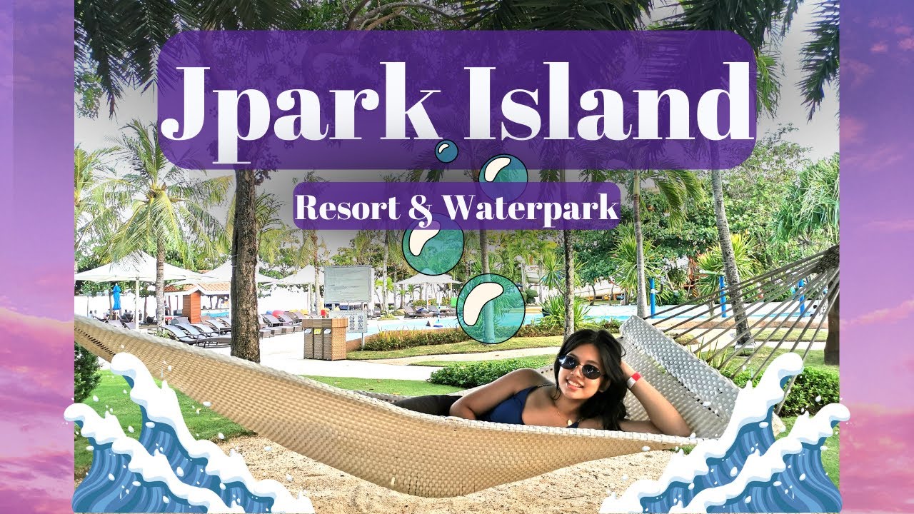 Jpark Island Resort & Waterpark Mactan, Cebu | Virtual Tour - YouTube