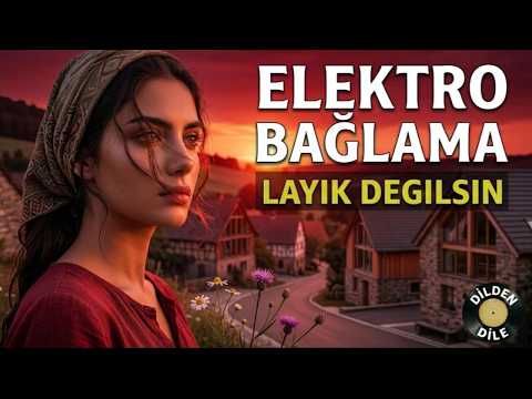 Elektro Baglama | Layik Degilsin |  Söz:Müzik: Zeki Tutak - Dilden DiLe Feat,Filiz (Cover) 2026