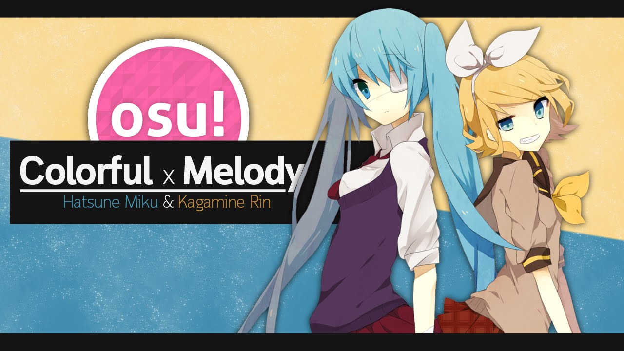 OSU! | Colorful x Melody [CC] - YouTube