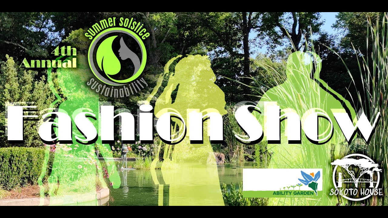 2024 Summer Solstice Sustainability Fashion Show - promo - YouTube