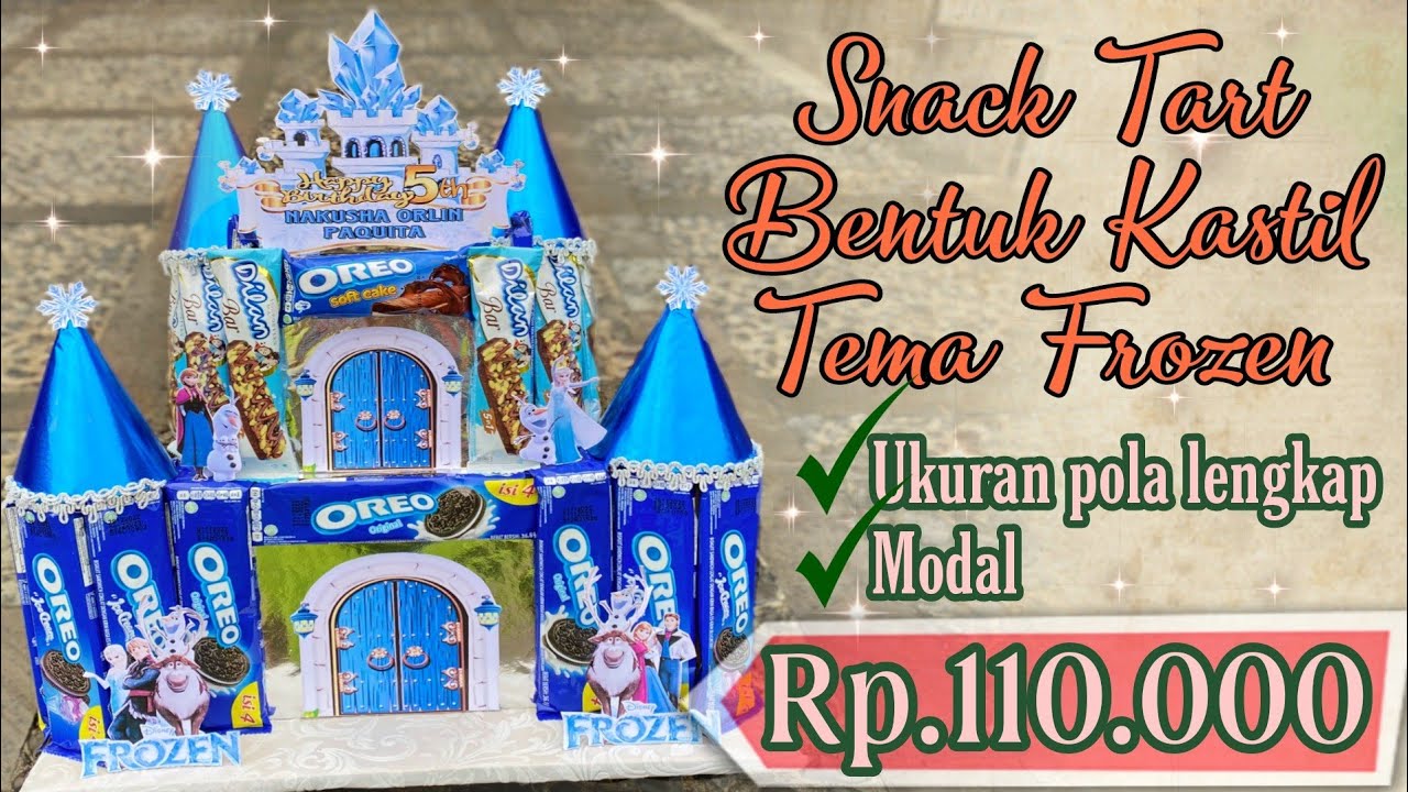 DIY SNACK TART BENTUK ISTANA / KASTIL TEMA FROZEN || CASTLE SNACK TOWER ...
