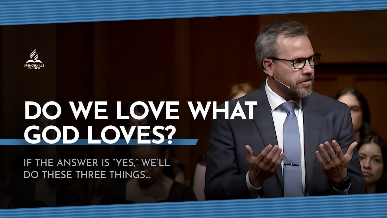"Do We Love What God Loves?" with Pastor Chad Stuart - YouTube