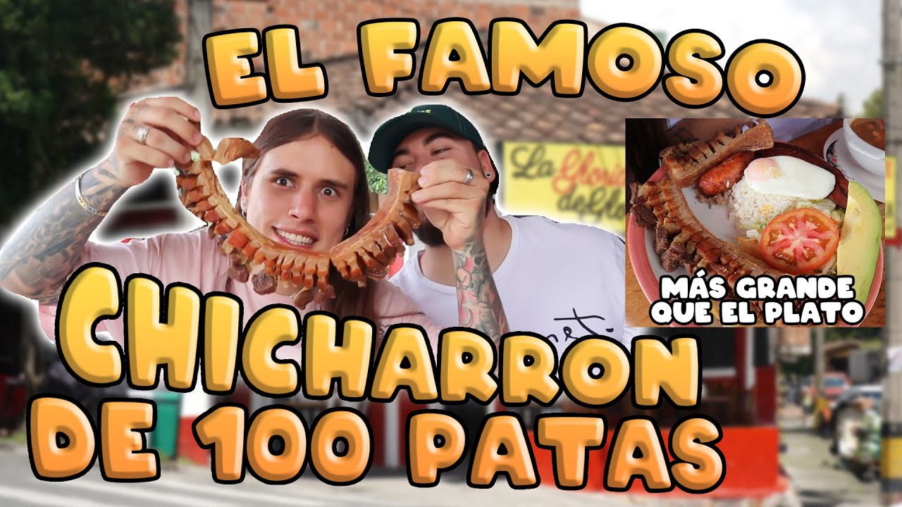 BANDEJA PAISA con el FAMOSO CHICHARRÓN de 100 PATAS ¿vale la pena pagar ...