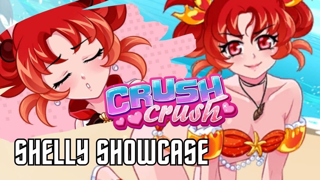 Crush Crush - Shelly Showcase - YouTube