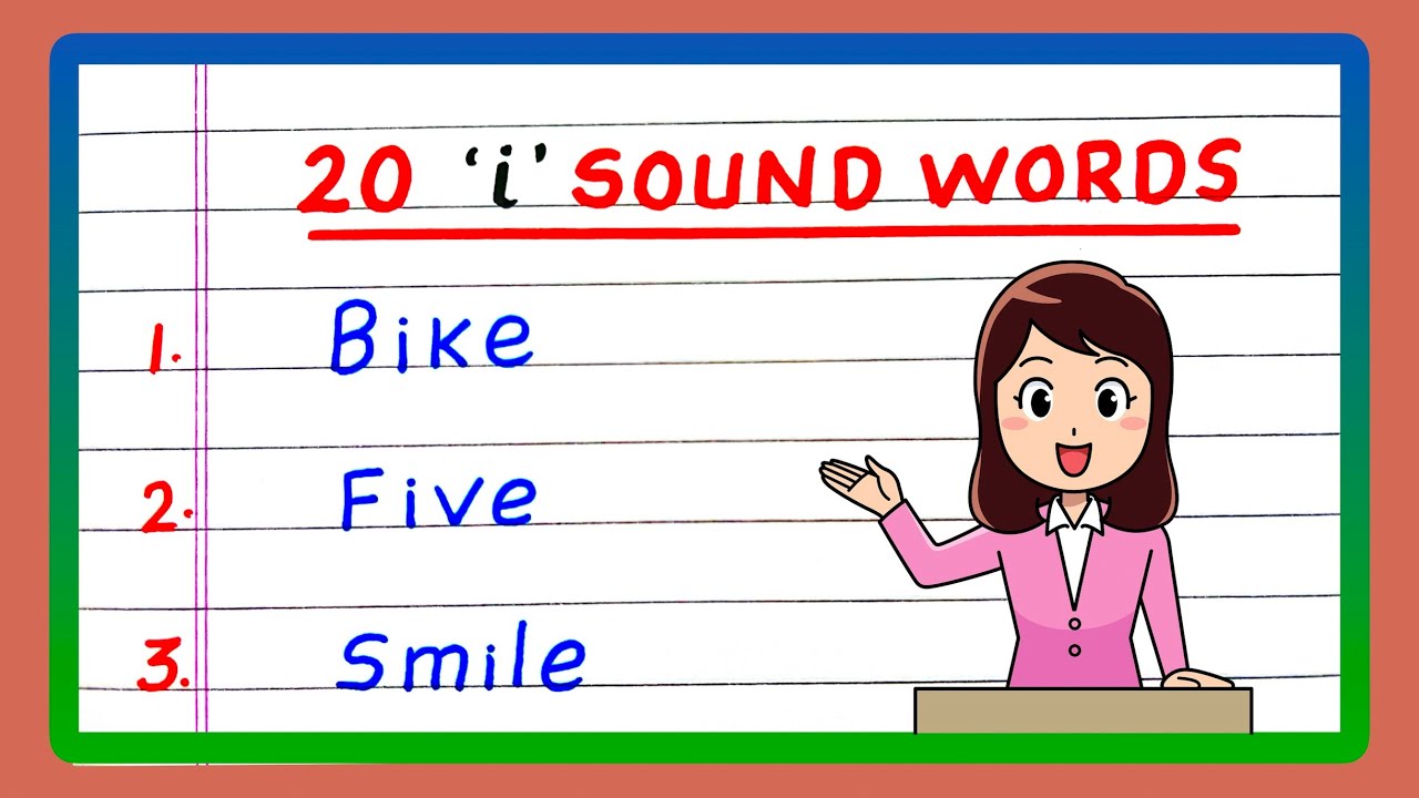 20 i Sound Words | Write 20 "i Sound" Words | i Sound Words - YouTube