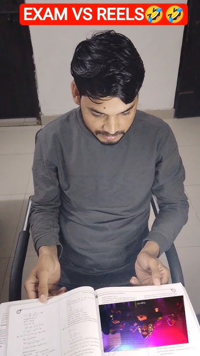 जब में पढ़ने बैठता हूं exam vs reels #funny #shots #viral #atscomedian - YouTube