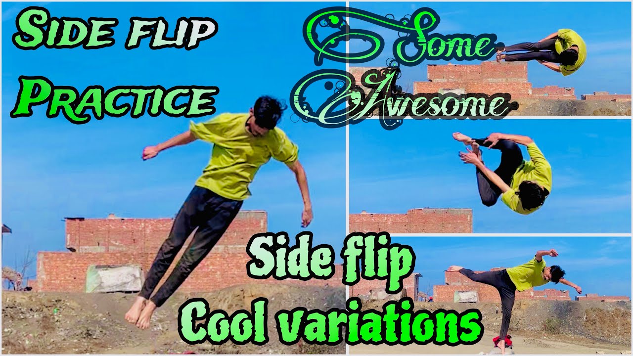 Side flip practice with Awesome side flip variations (side flip ...