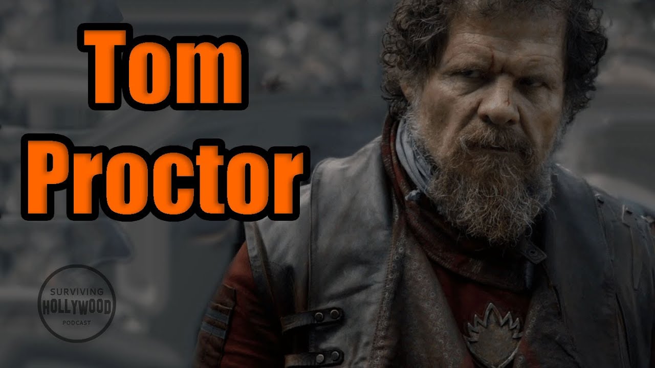 Tom Proctor [Guardians of the Galaxy, The Ballad of Buster Scruggs ...
