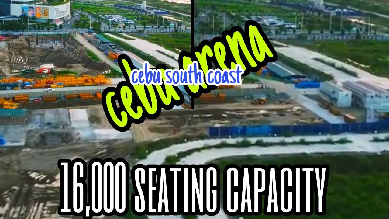 CEBU SOUTH COAST ARENA SM SEASIDE CITY CEBU FULL AERIAL FRESH UPDATE ...