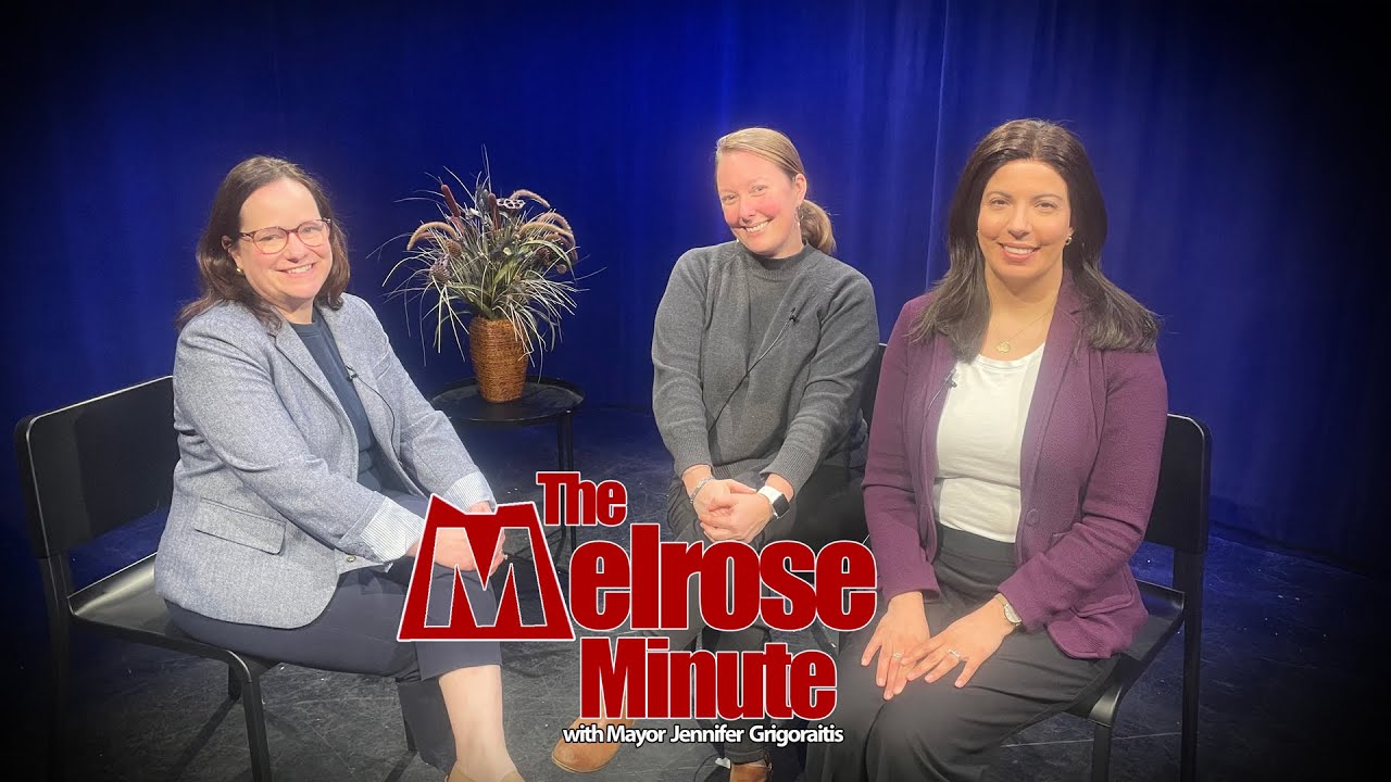 The Melrose Minute with Mayor Jennifer Grigoraitis: School Committee ...