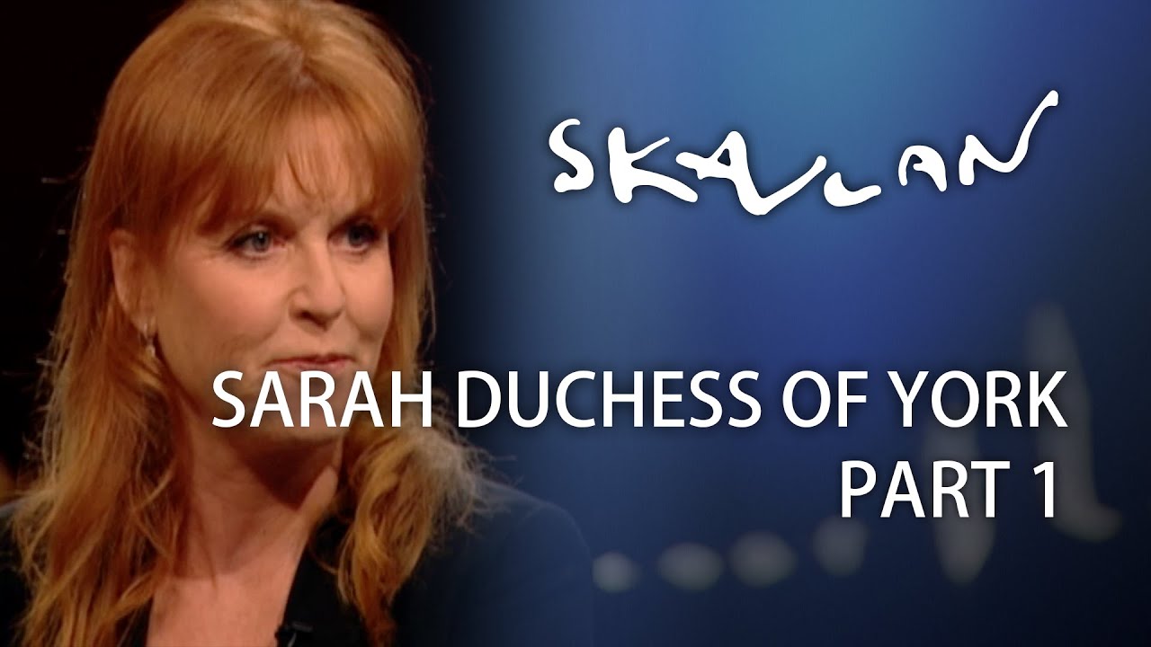 Sarah Duchess of York Interview | Part 1 | SVT/NRK/Skavlan - YouTube