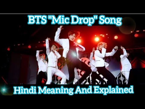 BTS "Mic Drop" Song HINDI Meaning And Explained - YouTube