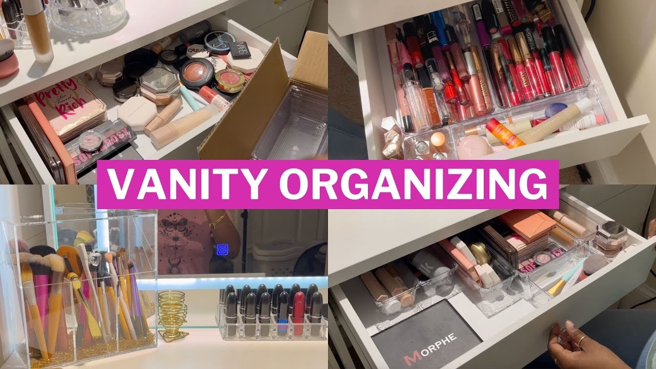 Organize My Makeup Vanity With Me - YouTube