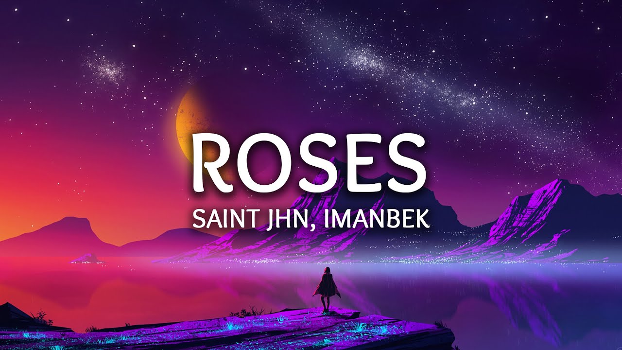 Saint Jhn Roses Lyrics Imanbek Remix Youtube