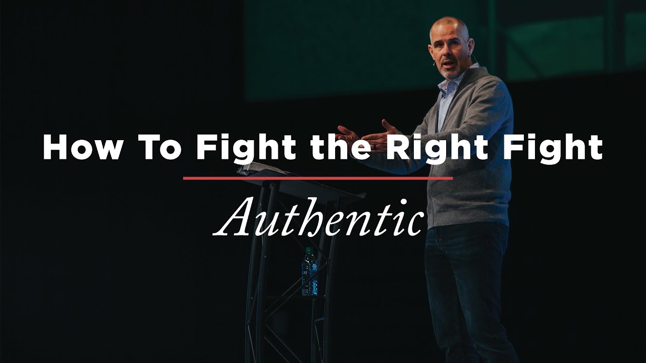 Authentic: "How to Fight the Right Fight" - YouTube