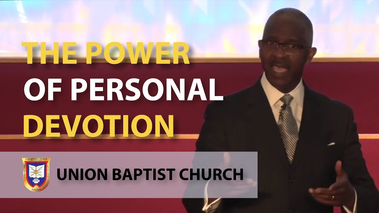 The Power of Personal Devotion | Reverend Dr. Verlin D. Williams ...