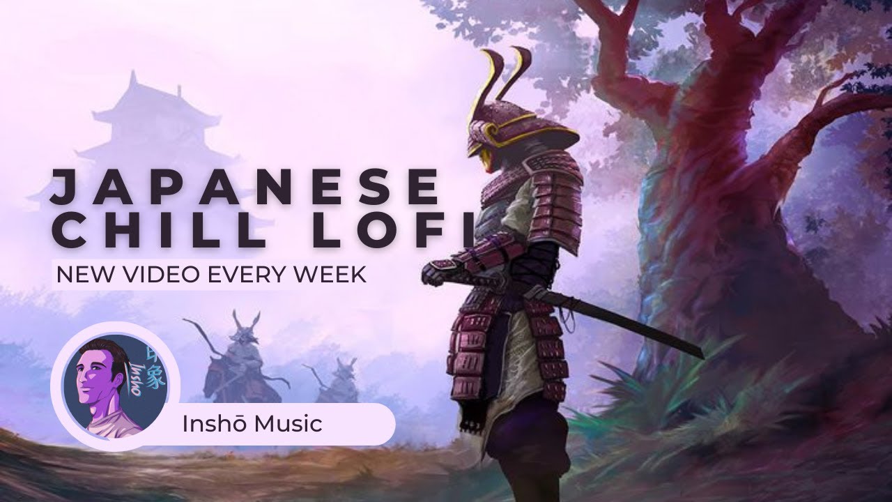 Japanese Chill - Beautiful, Ambient, Cinematic - Jitsugen 実現 - Chilled ...