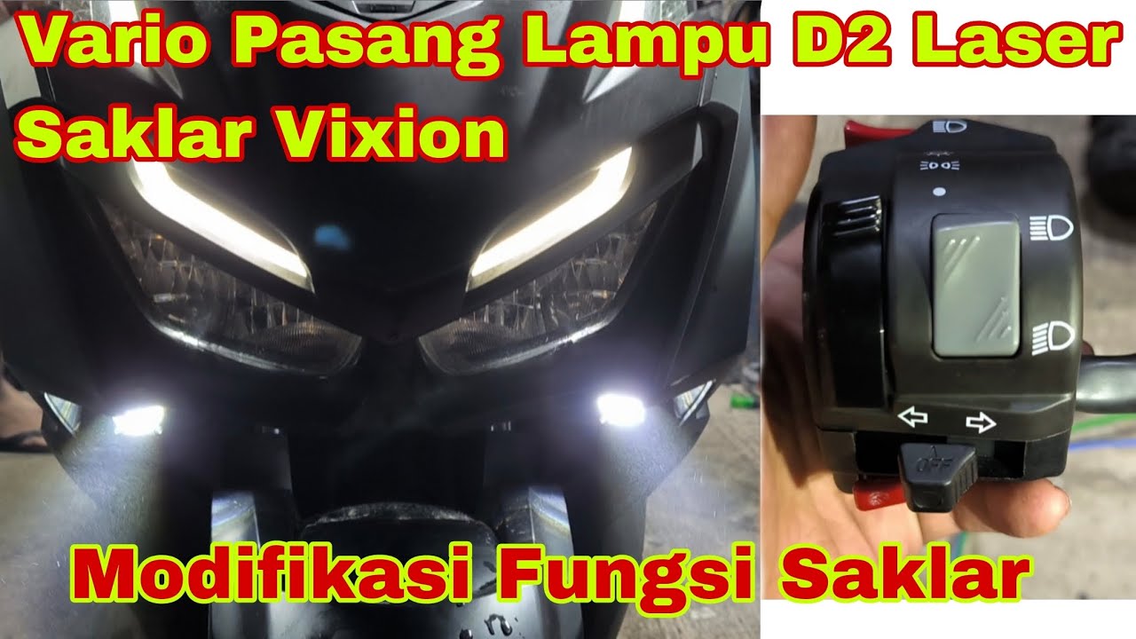 pemasangan saklar Vixion di Honda Vario dan merubah posisi saklar untuk ...